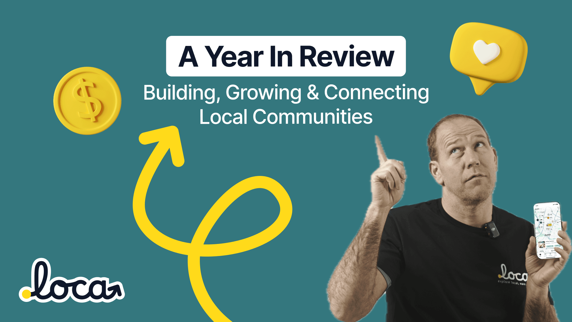 Loca Year in Review: Building, Growing & Connecting Local Communities